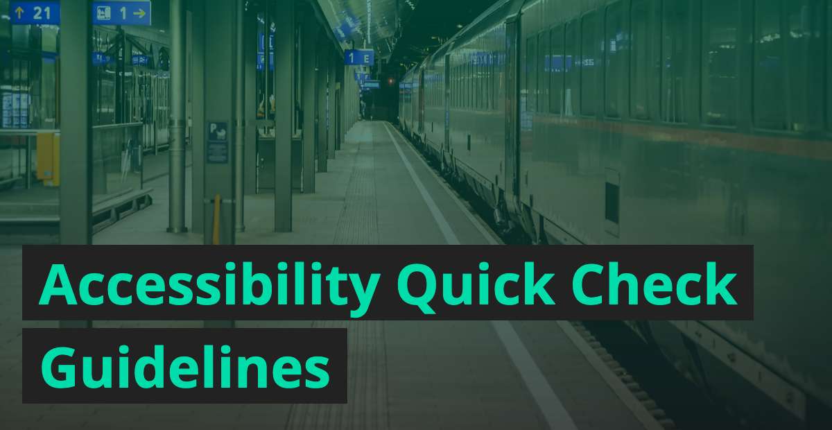 Accessibility Quick Check Guidelines - @bhdzllr